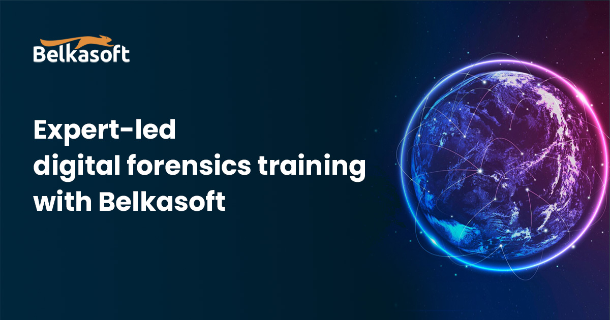 Expert-Led Digital Forensics Training with Belkasoft